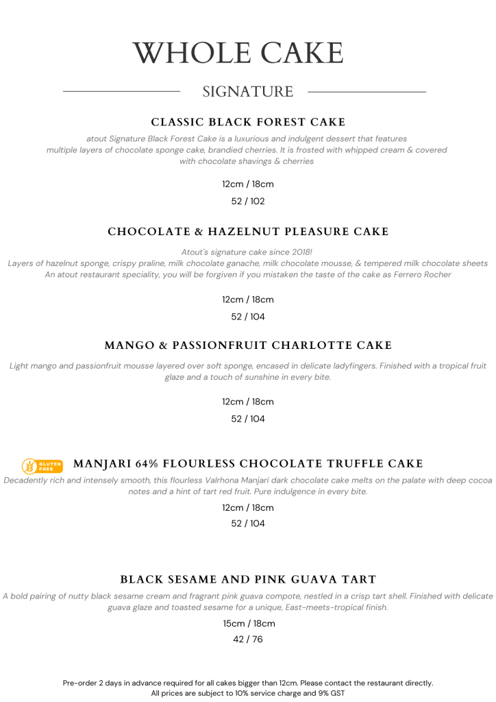 Whole Cakes (Dine In) | Atout Restaurant